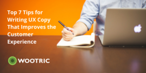 Top 7 Tips for Writing UX Copy that Improves the User Experience – InMoment