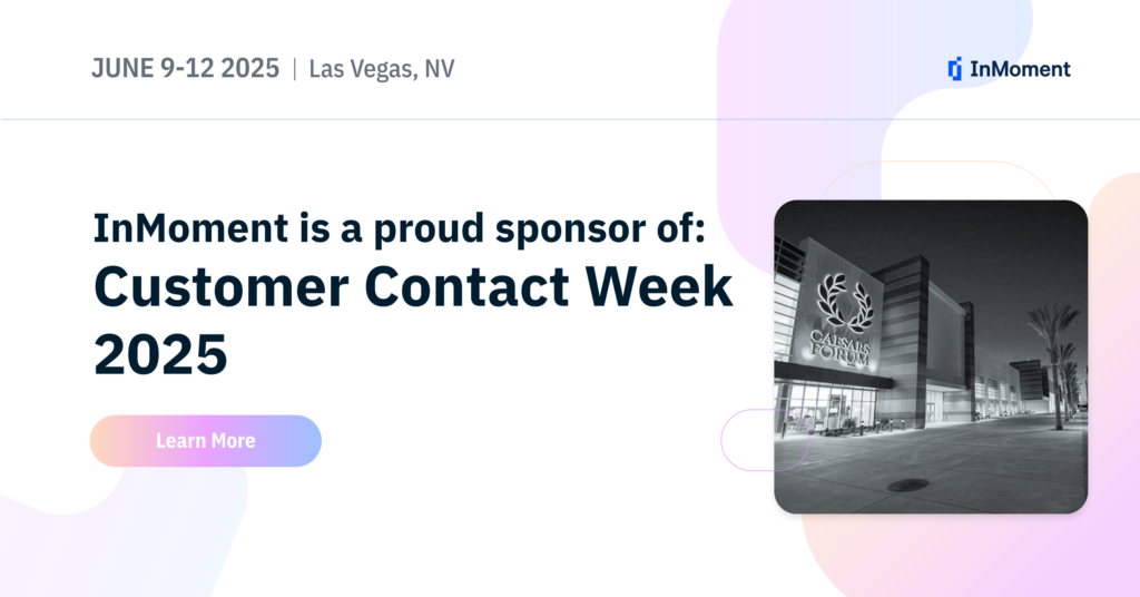 InMoment is a Proud Sponsor of Customer Contact Week 2025 – InMoment